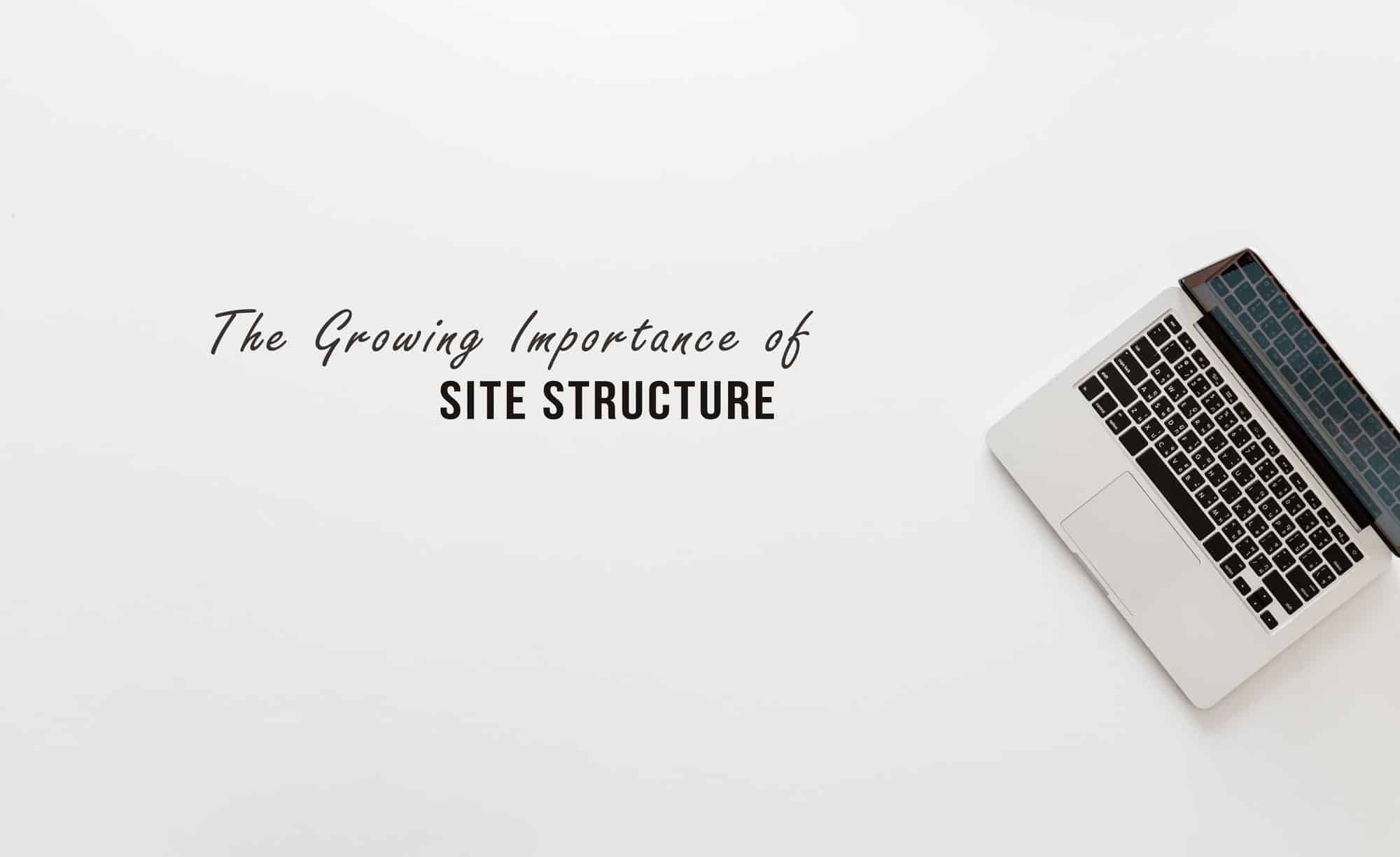Why Site Structure Matters and What to Do About It | Riman Agency